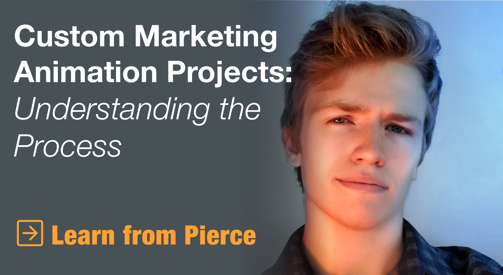 Custom Marketing Animation Projects: Understanding the Process